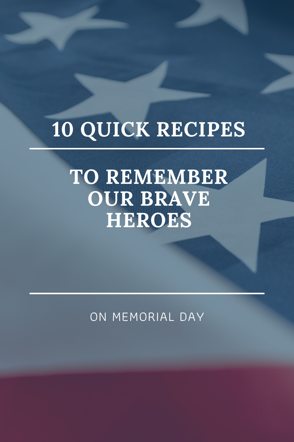 10 QUICK RECIPES TO REMEMBER OUR BRAVE HEROES - Momy Cooks