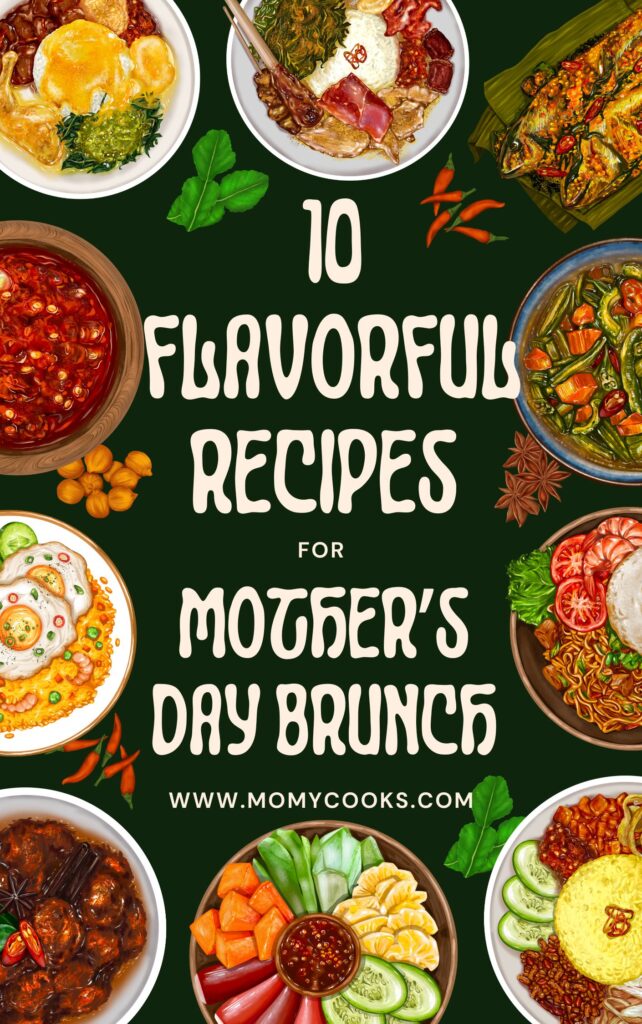 10 Flavorful Recipes for Mother's Day Brunch - Momy Cooks