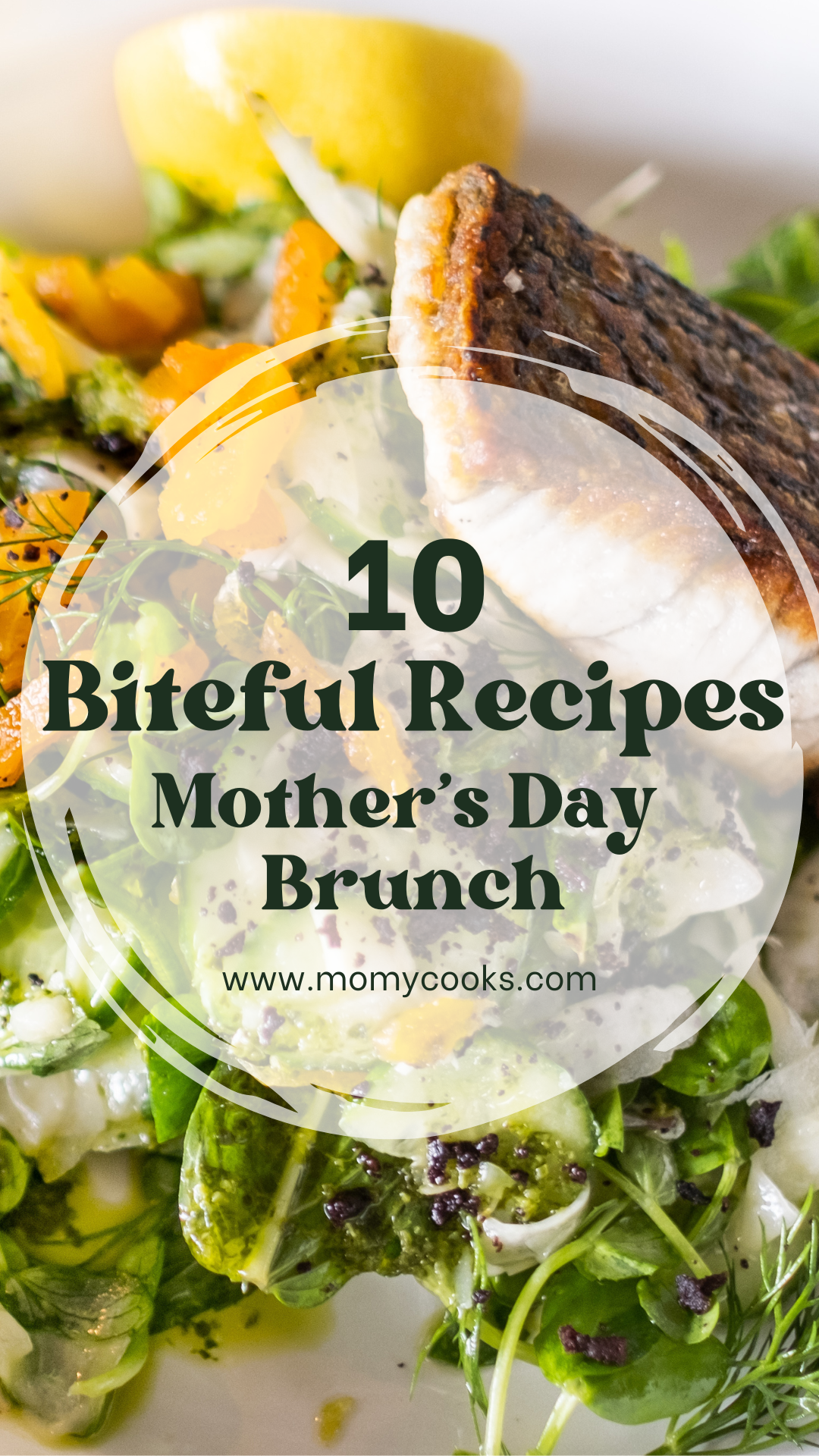10 Biteful Recipe for Mother's Day Brunch - Momy Cooks
